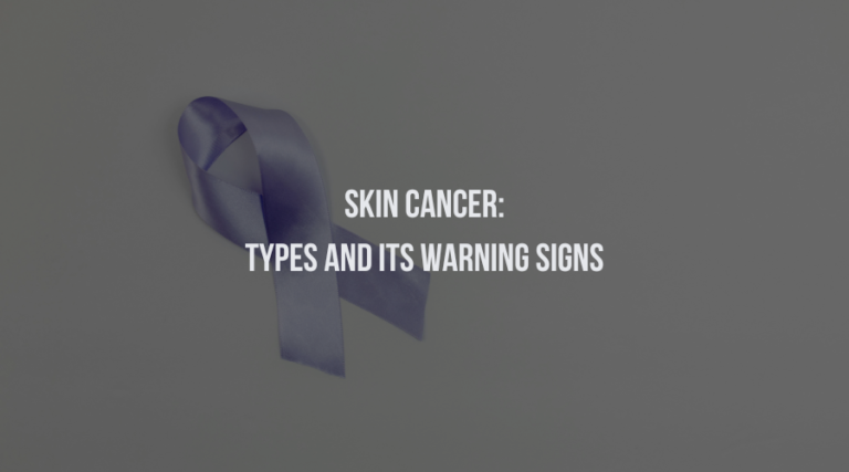 Skin Cancer Types And Its Warning Signs Dr Suruchi Puri